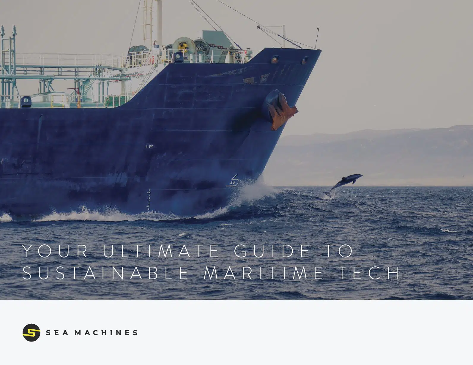 Whitepaper: Ultimate Guide to Sustainable Maritime Technology - Sea ...